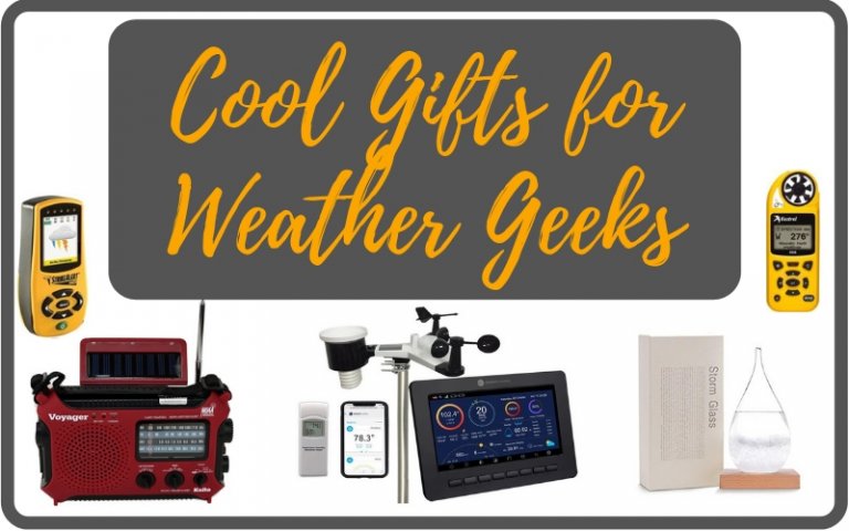 Weather Gifts: Cool Gift Ideas for the Weather Geek in Your Life